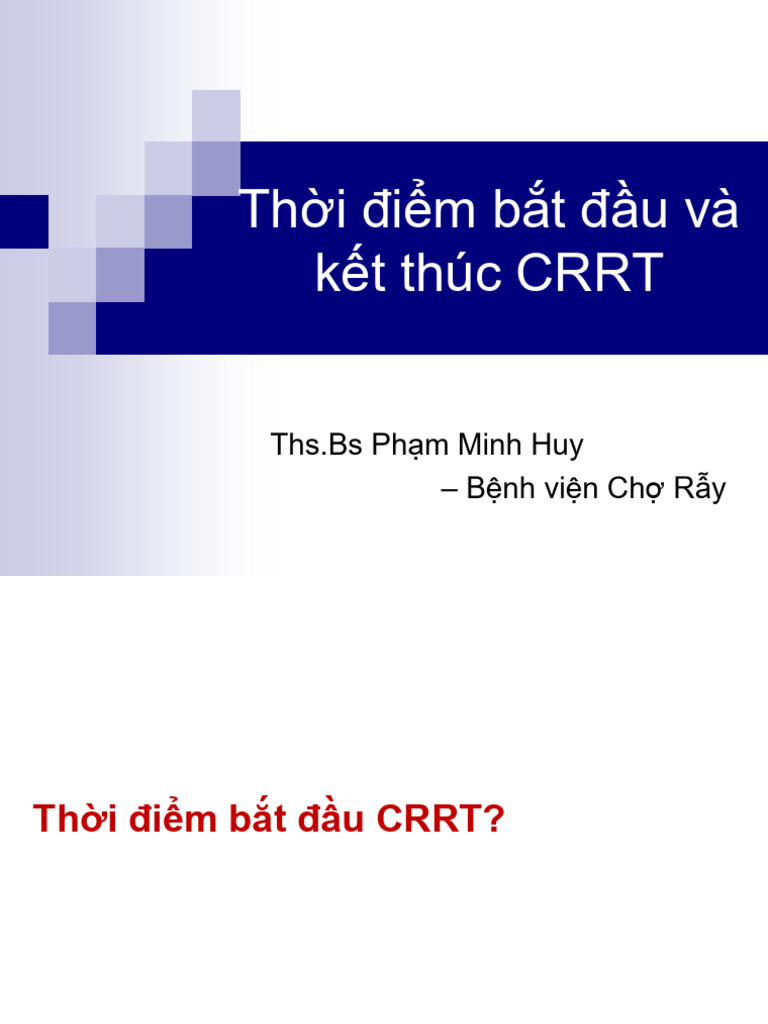 4. THỜI ĐIỂM BẮT ĐẦU VÀ KẾT THÚC CRRT | PDF