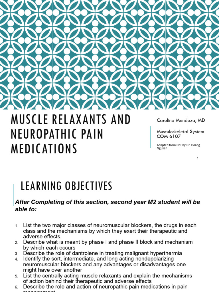 Muscle Relaxants & Neuropathic Pain Medications (Full Slides) | PDF ...