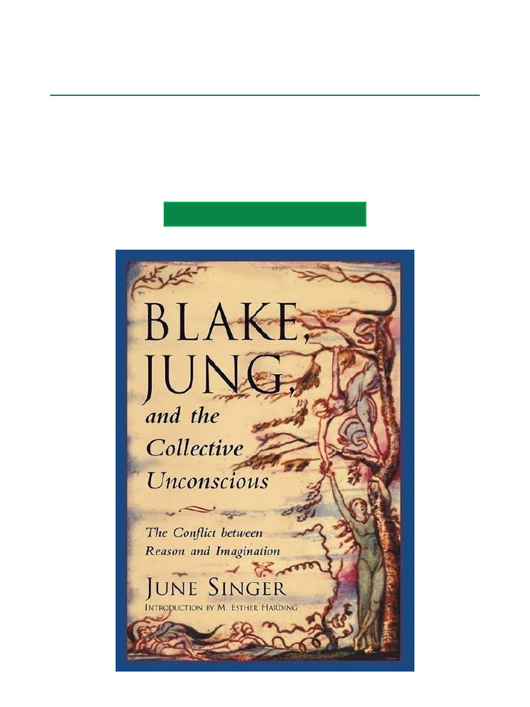 Top Choice Blake, Jung, and The Collective Unconscious The Conflict Between Reason and ...