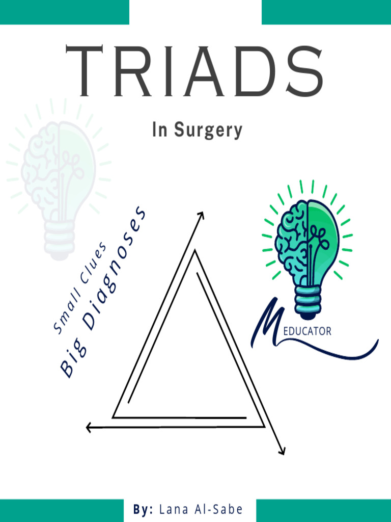 Clinical Triads in Surgery by Dr. Lana Al-Sabe Small Clues, Big Diagnoses! | PDF | Ischemia ...