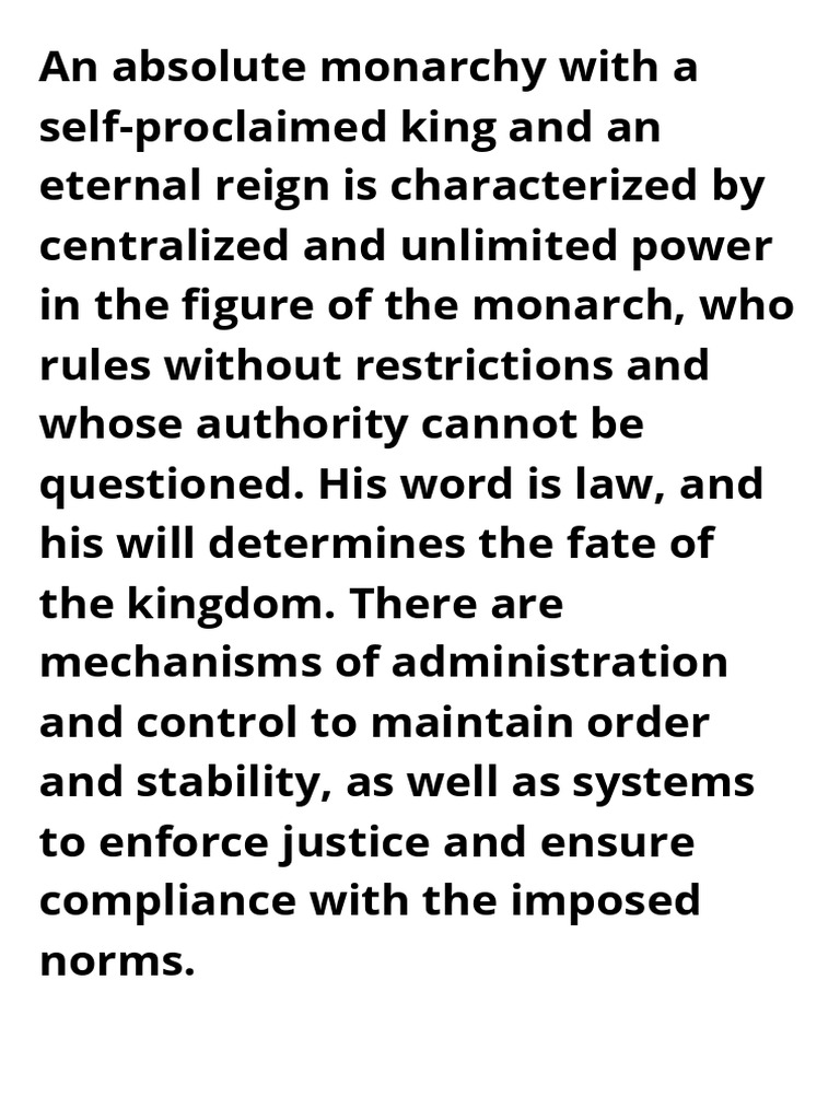 An Absolute Monarchy With A Self-Proclaimed King and An Eternal Reign ...