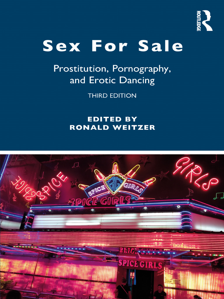 WEITZER, Ronald. Sex Work. Types and Paradigms | PDF | Obscenity ...