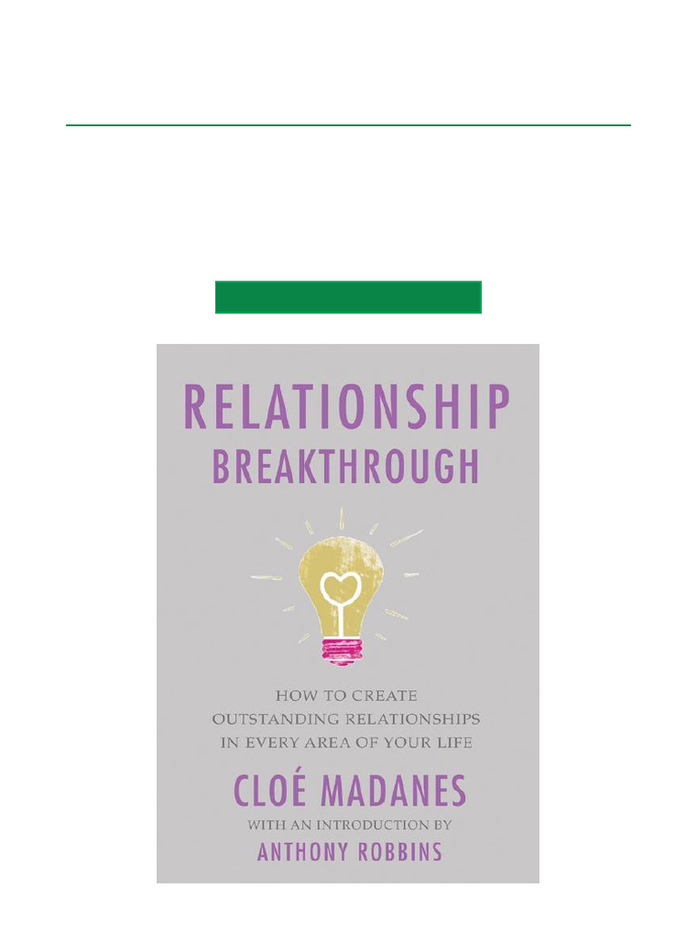 Highly Rated Relationship Breakthrough How To Create Outstanding ...