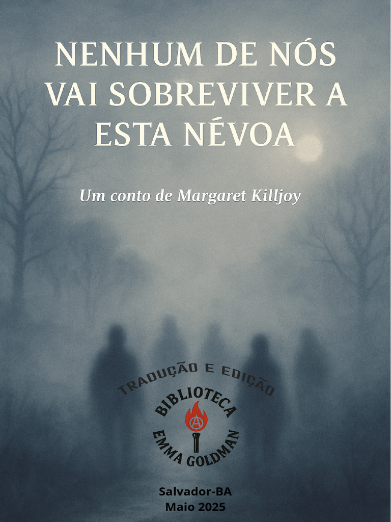 Margaret Killjoy - Nenhum de Nós Vai Sobreviver a esta Névoa | PDF