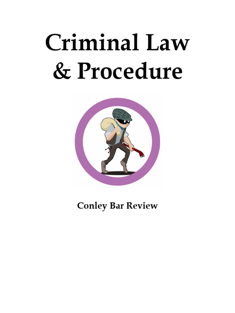 Conley Bar Review Criminal Law and Procedure | PDF | Manslaughter | Murder