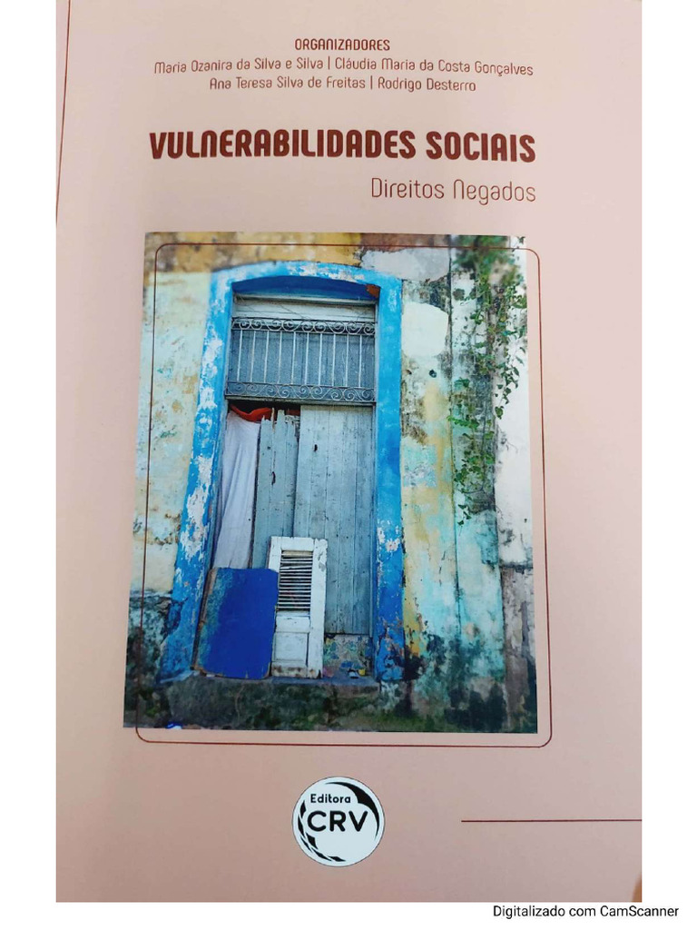 Alba - VULNERABILIDADES SOCIAIS-DIREITOS NEGADOS-PROF. DRA. ALBA MARIA PINHO DE CARVALHO5 ...