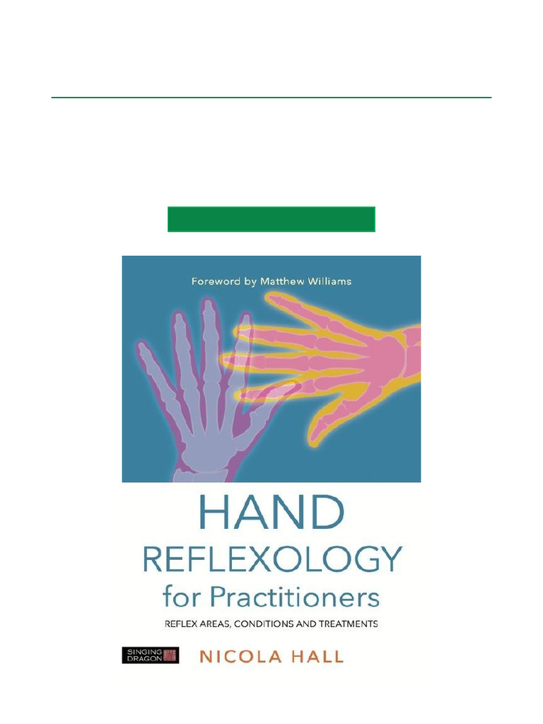 Just Released Hand Reflexology For Practitioners Reflex Areas ...