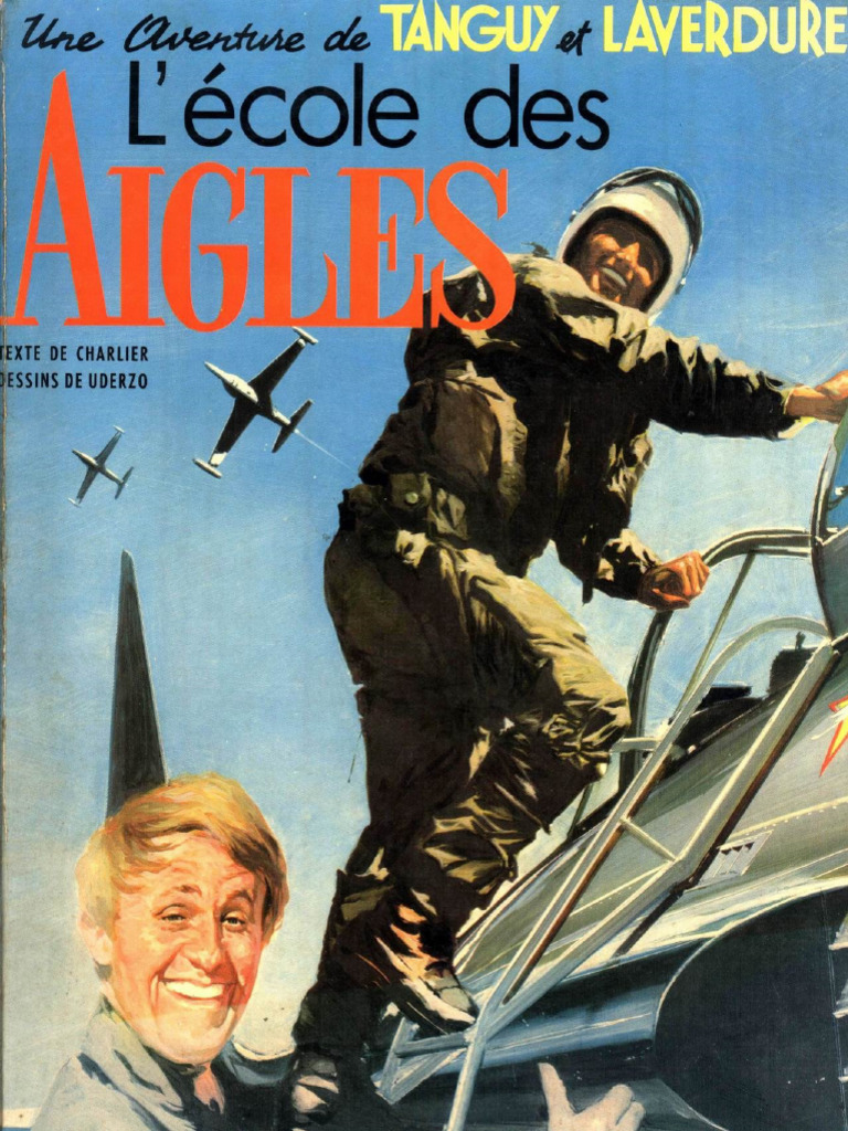 Tanguy Et Laverdure T01 L'école Des Aigles | PDF