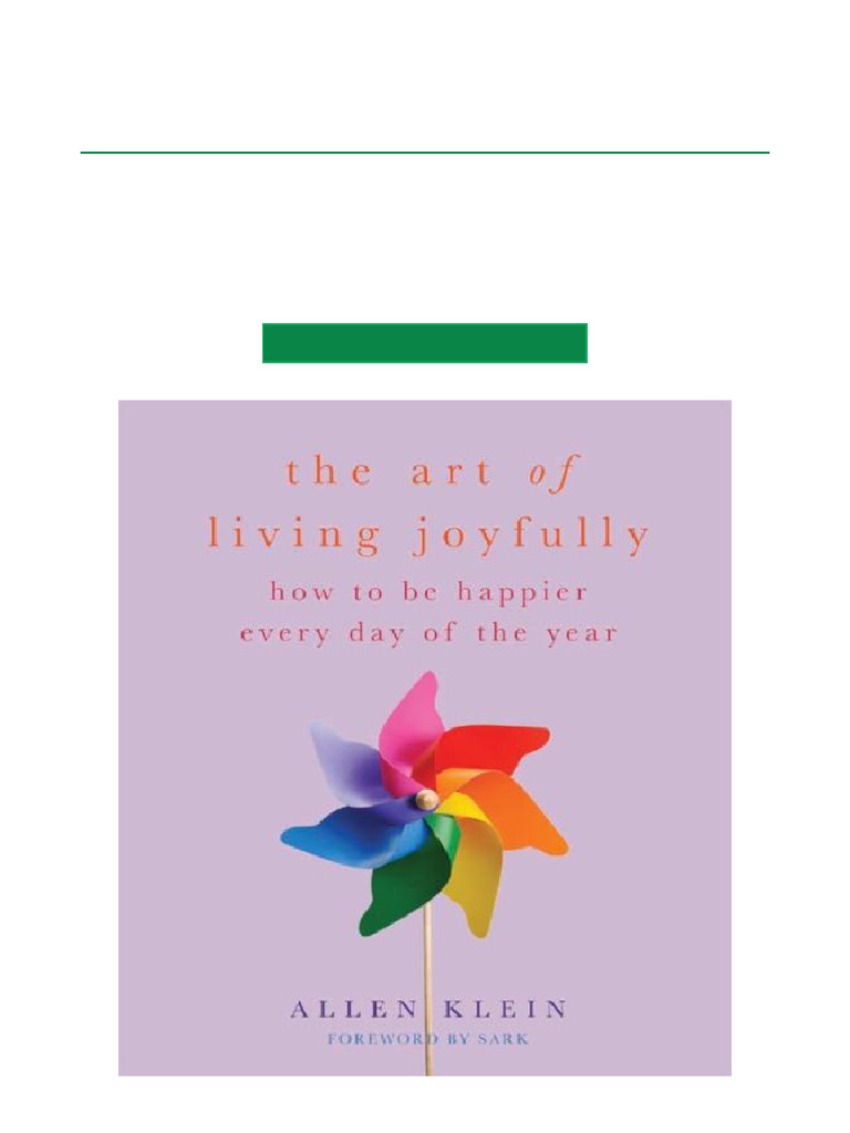 Grab The Art of Living Joyfully How To Be Happier Every Day of The Year ...