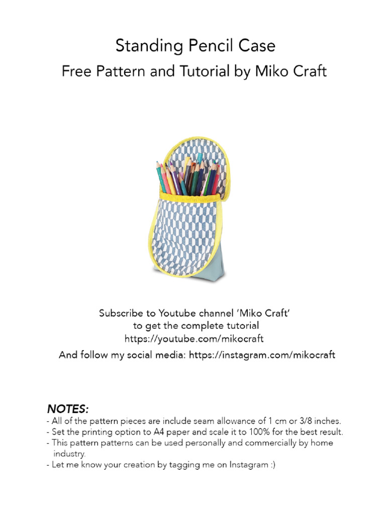 Standing Pencil Case - Free Pattern and Tutorial by Miko Craft | PDF
