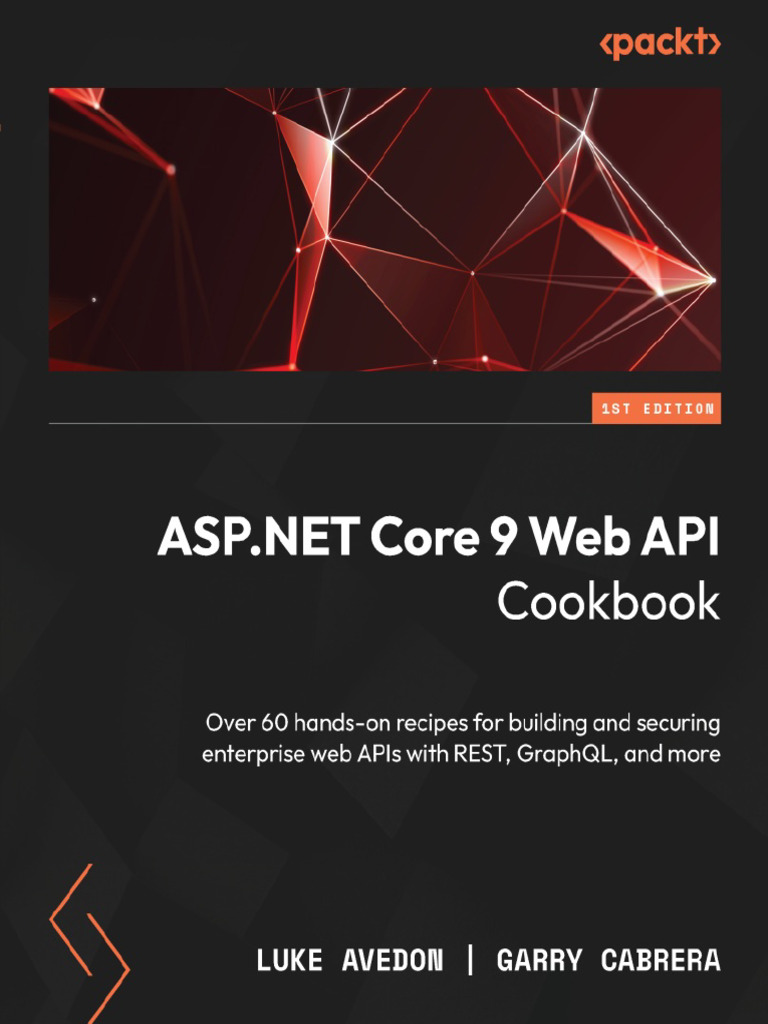 Core 9 Web API Cookbook (Luke Avedon, Garry Cabrera) (Z-Library) | PDF ...