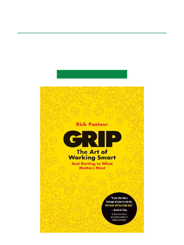 Ultimate Pick Grip The Art of Working Smart (And Getting To What ...