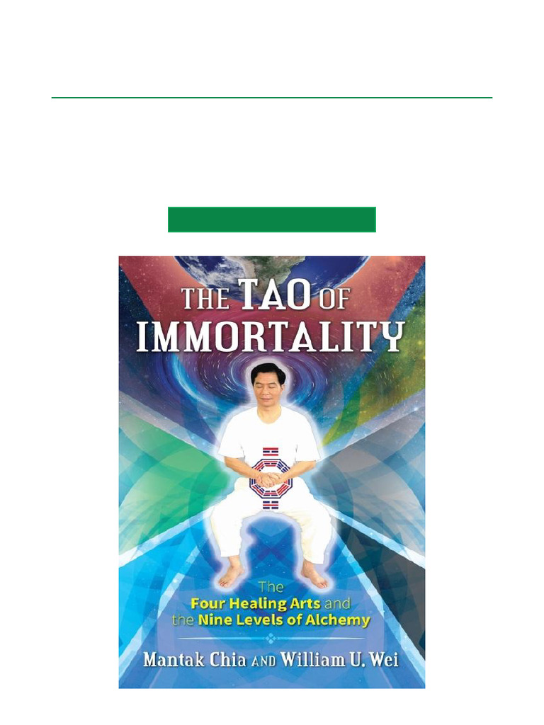 Exclusive Own The Tao of Immortality The Four Healing Arts and The Nine ...