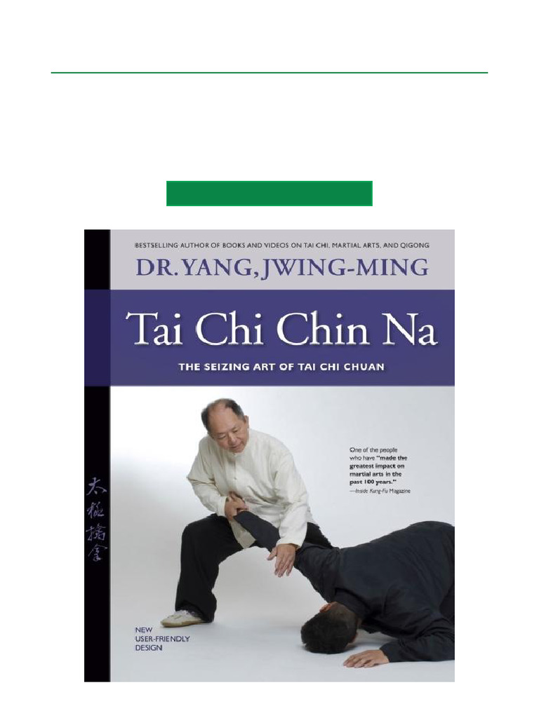 Look Into Tai Chi Chin Na The Seizing Art of Tai Chi Chuan 2nd Edition ...