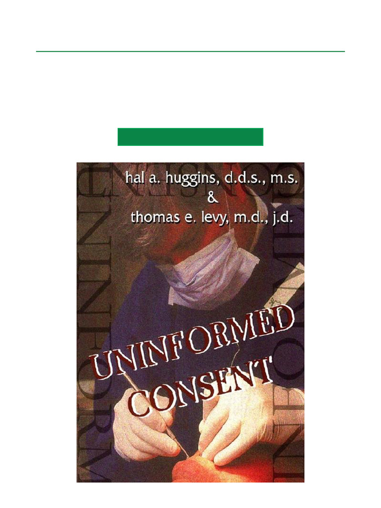 (Hot Now) Uninformed Consent The Hidden Dangers in Dental Care Extended Version Download | PDF