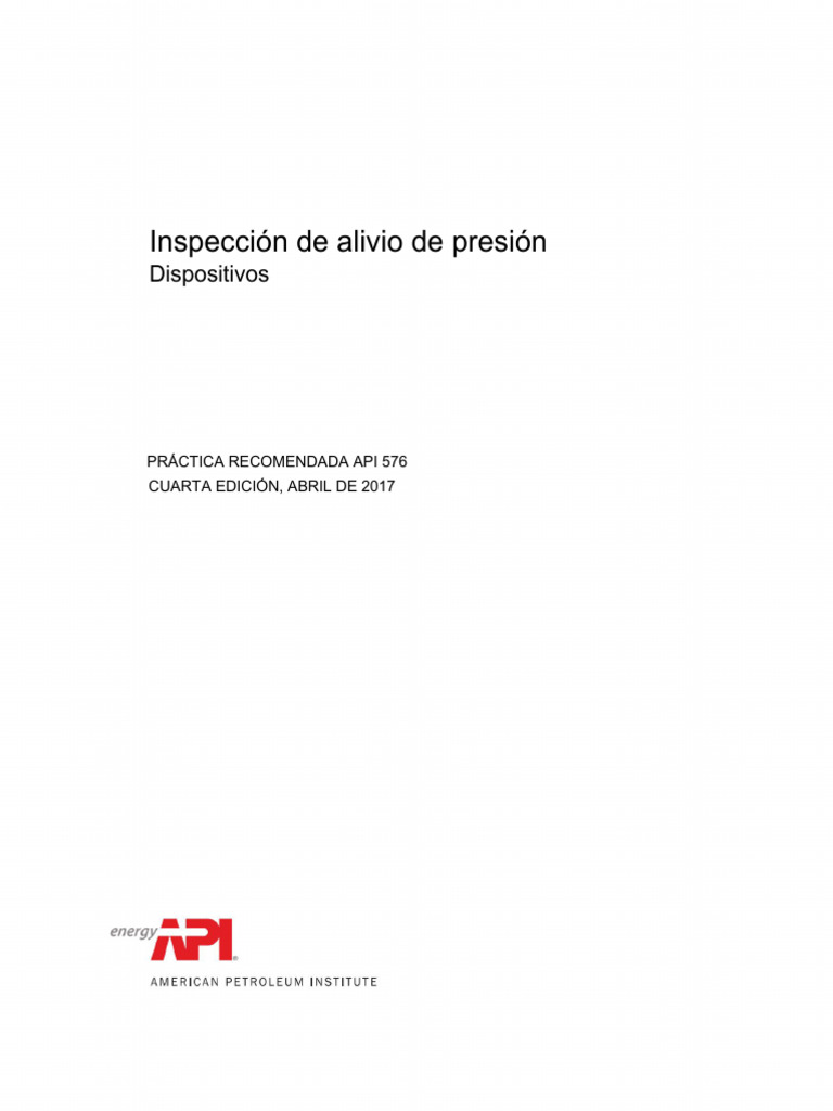Español. API 576 Inspection of Pressure-Relieving Devices 2017 | PDF ...