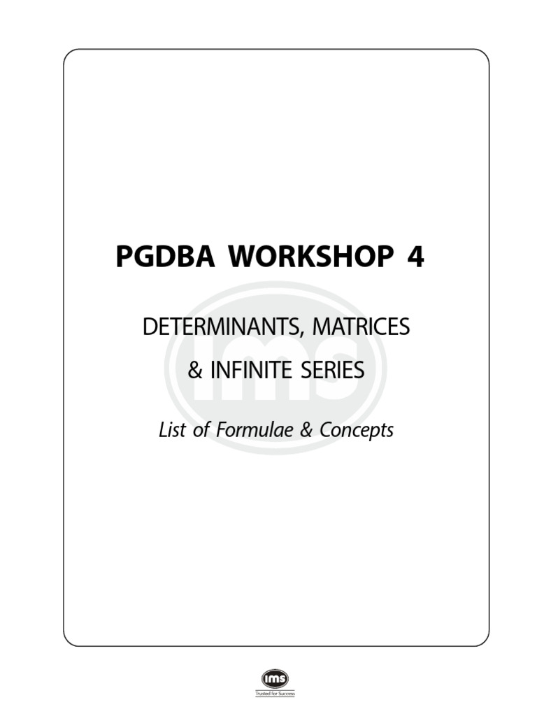 4 - Determinants, Matrices, Infinite Series Formulae | PDF | Matrix (Mathematics) | Determinant