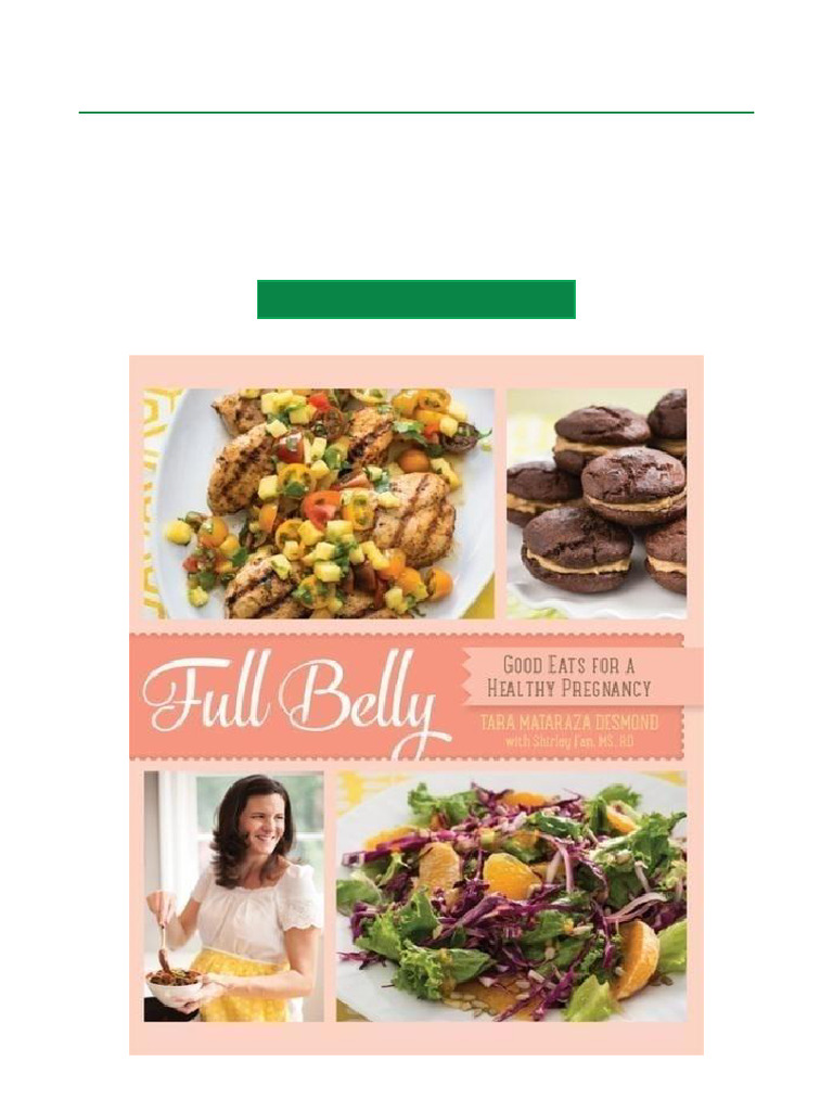 Hottest Now Full Belly Good Eats For A Healthy Pregnancy Full MOBI ...