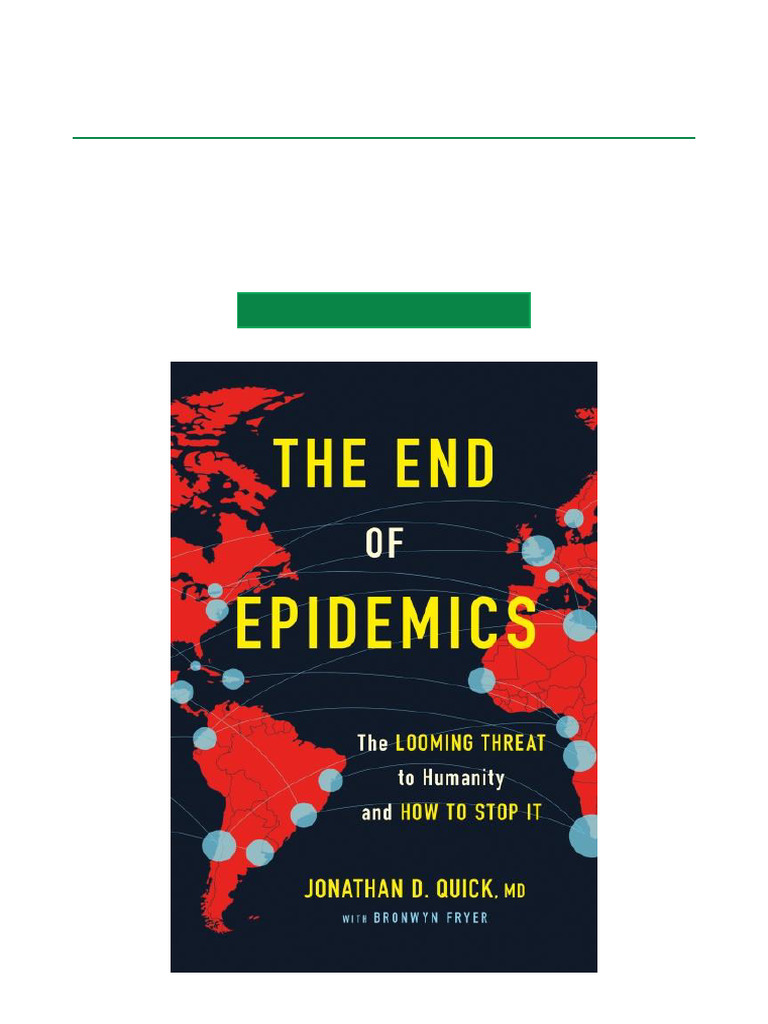 Most Reviewed The End of Epidemics The Looming Threat To Humanity and ...