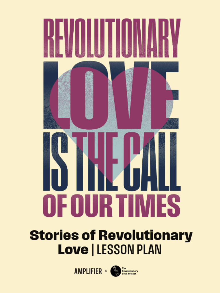 Revolutionary Love X Amplifier - Lesson Plan | PDF | Love