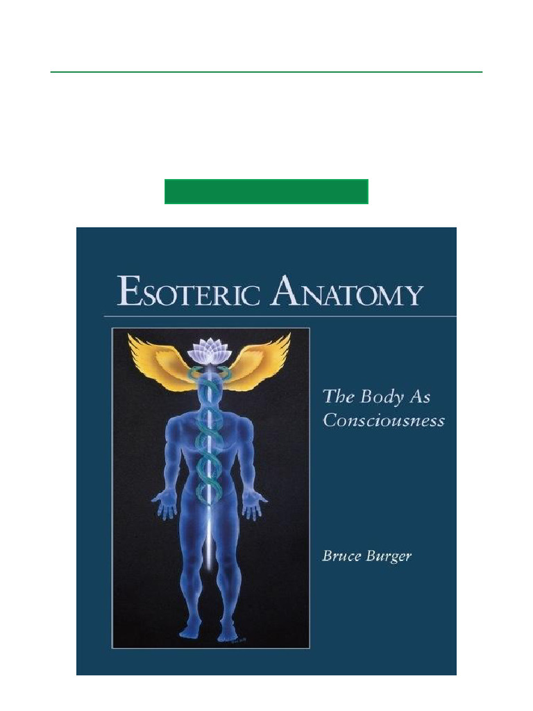 Esoteric Anatomy: Body as Consciousness | PDF