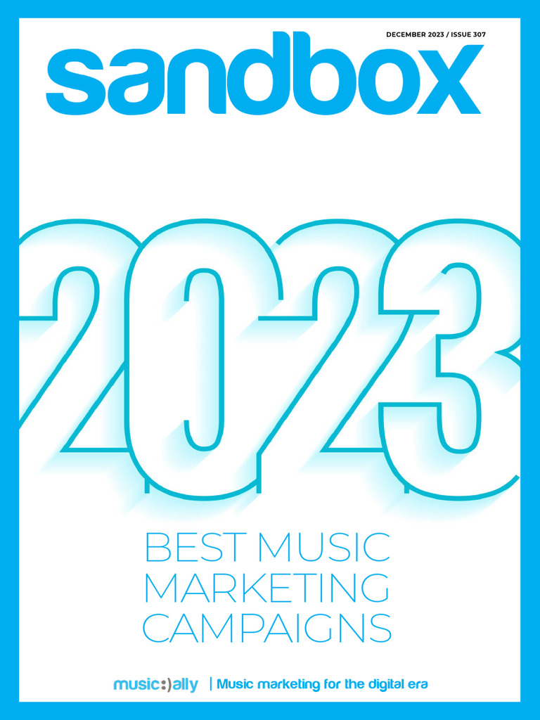 Sandbox - 2023 - Best Music Marketing Campaigns | PDF | Music Industry