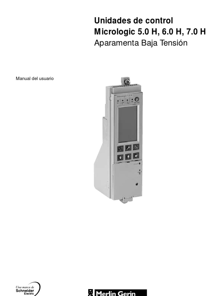 Manual de Usuario Micrologic 5.0H - 6.0H y 7.0H | PDF | Energia ...