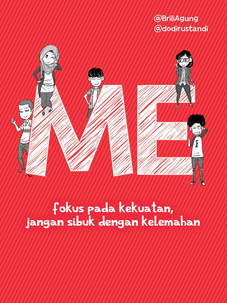 ME - Fokus Pada Kekuatan Jangan Sibuk Dengan Kelemahan - Brili Agung & Dodi Rustandi | PDF