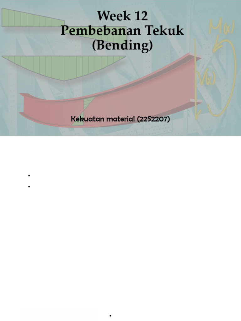 Week-12-Pembebanan Tekuk (Bending) | PDF | Bending | Beam (Structure)