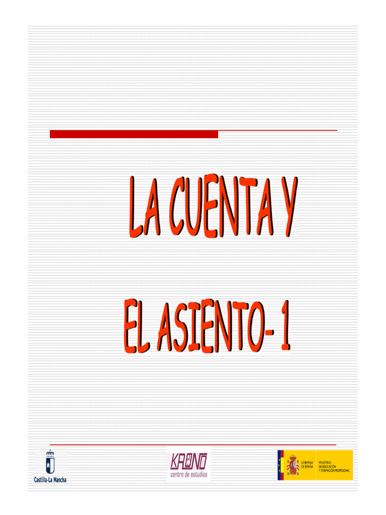 Tema 6 La Cuenta y El Asiento | PDF | Hoja de balance | Contabilidad