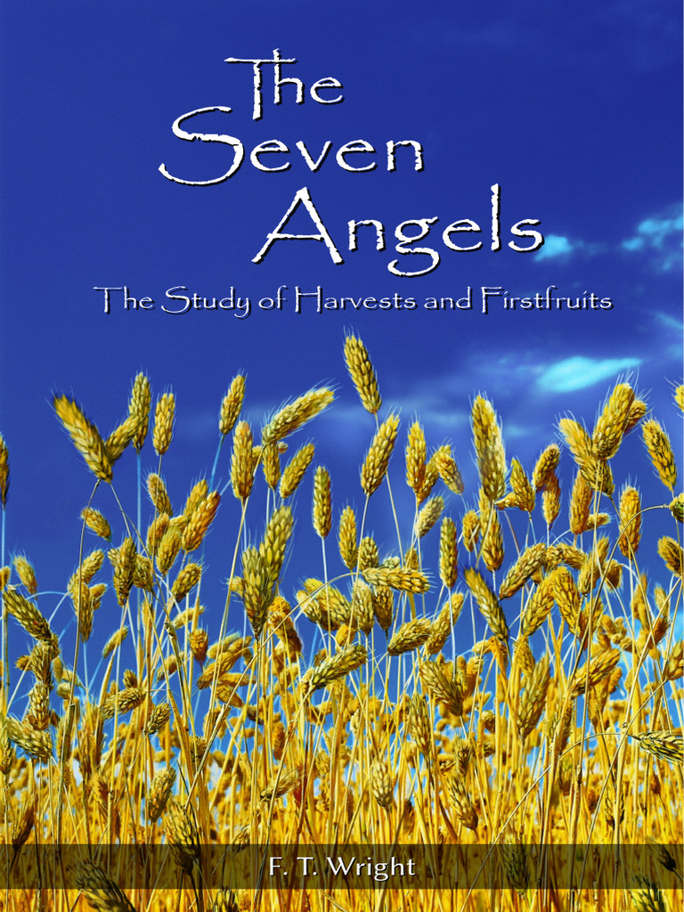Seven Angels: Harvests and Firstfruits | PDF | Angel | Revelation