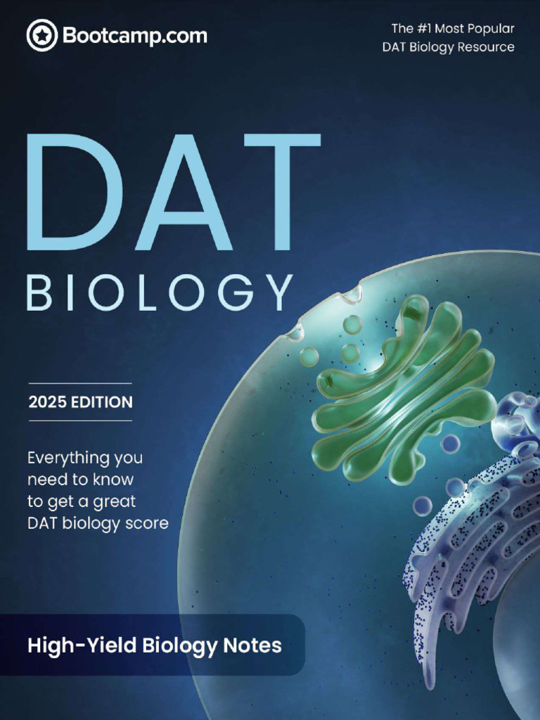 DAT Bootcamp High-Yield Biology Notes | PDF | Cell Membrane ...