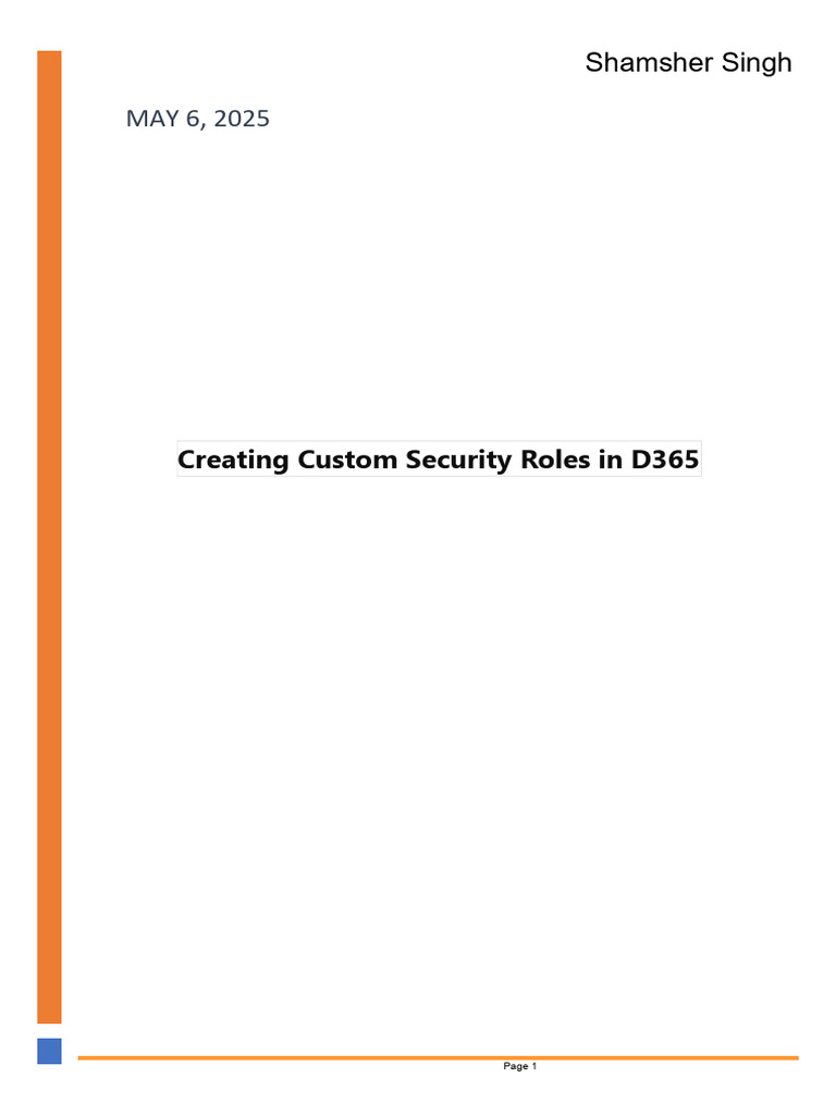 Creating Custom Security Roles in D365 - Microsoft Dynamic | PDF | Computer Security | Security