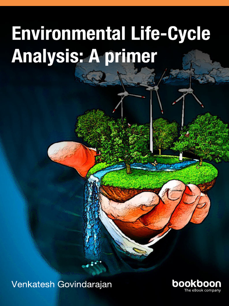 Environmental Life-Cycle Analysis Primer | PDF | Life Cycle Assessment ...