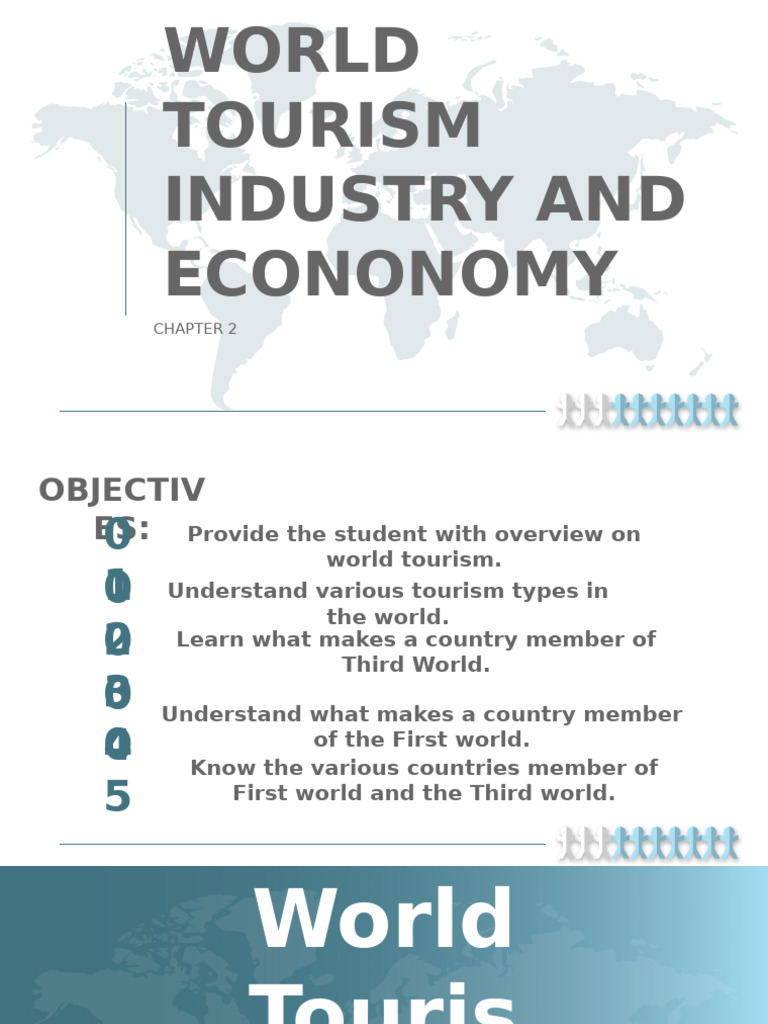 Chapter 2-WORLD TOURISM INDUSTRY AND ECONOMY | PDF | Tourism | Africa