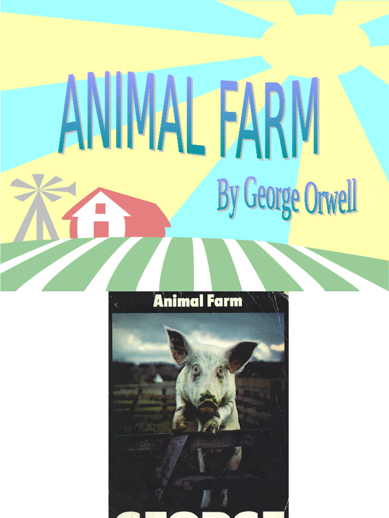 Animal Farm Powerpoint Summary | PDF
