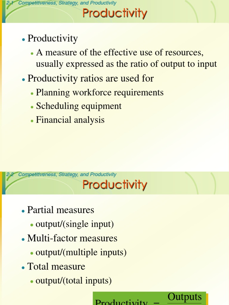 Productivity: A Measure of The Effective Use of Resources, Usually ...