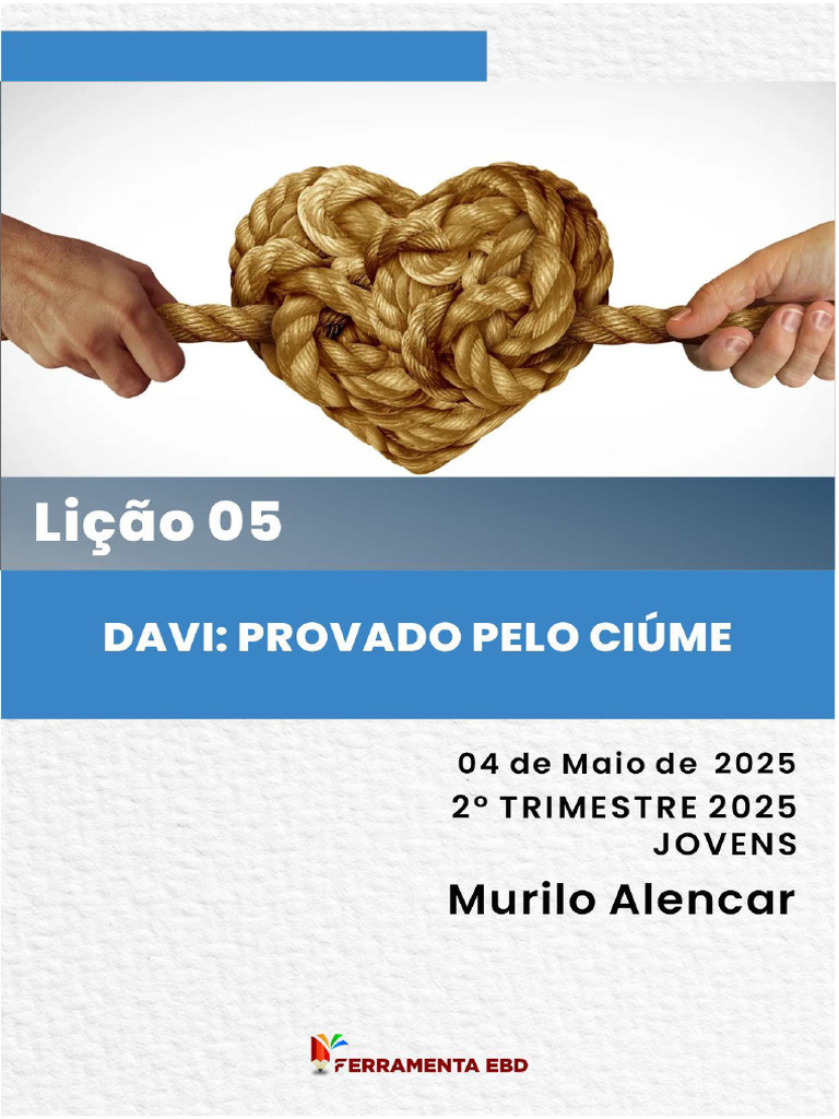 Subsidio Licao 06 Davi Provado Pelo Ciume 2Tm 2025 Gratuito | PDF ...