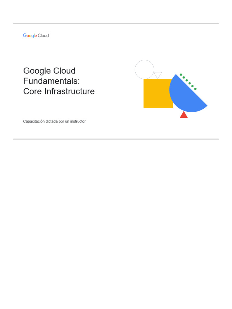 M1 T-GCPFCI-B Core Infrastructure v5.1.1 ILT ESLA | PDF | Computación en la nube | Software como ...