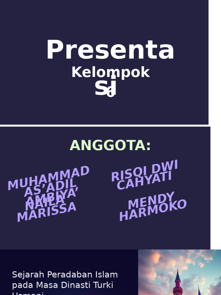 Sejarah Peradaban Islam Pada Masa Dinasti Turki Usmani - PPTX 20250514 ...