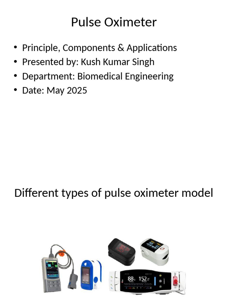 Pulse - Oximeter - Presentation Kush May 12 | PDF