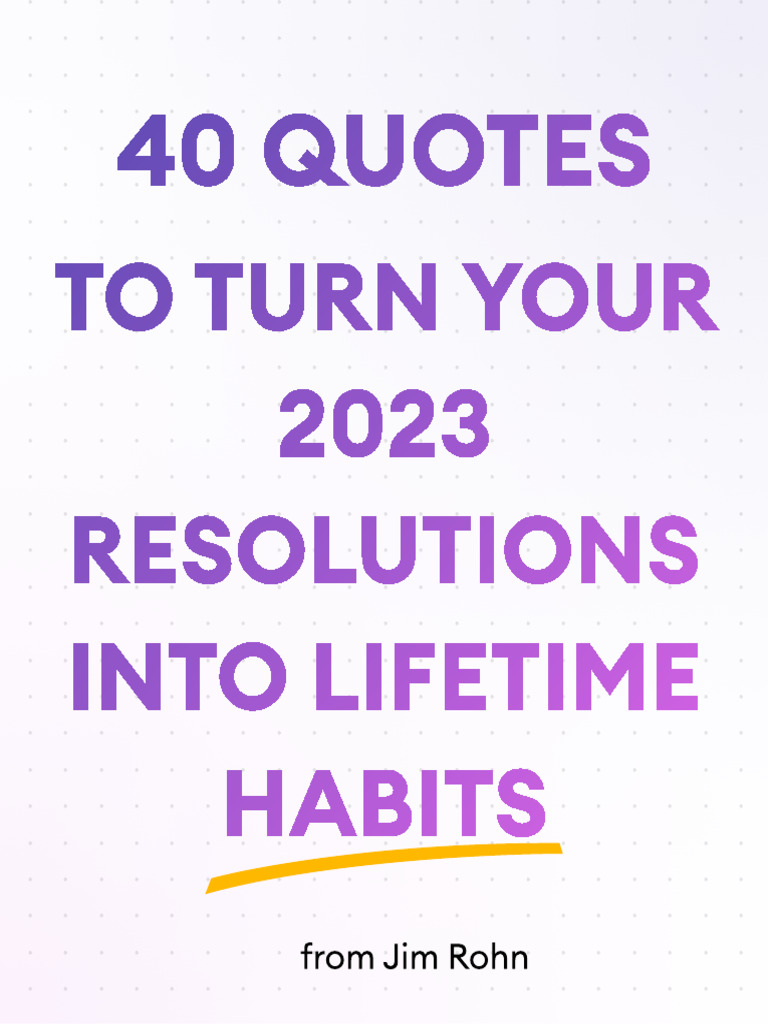 40 Quotes To Start 2023 1673011984 | PDF | Courage | Psychology
