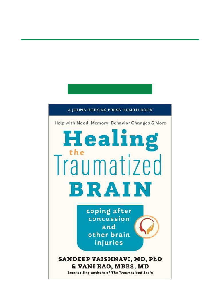 View Healing The Traumatized Brain Coping After Concussion and Other ...