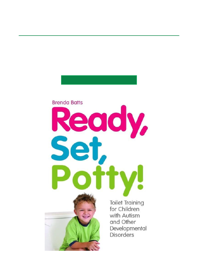 Reader's Pick Ready, Set, Potty! Toilet Training For Children With Autism and Other ...