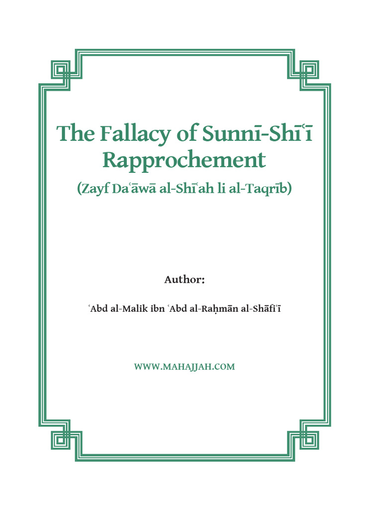 The Fallacy of Sunni-Shi'i Rapprochement (Zaif Da'Awa Al Shia Li Al ...