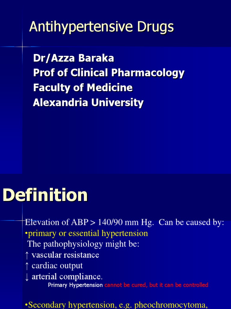 Antihypertensive Drugs: Dr/Azza Baraka Prof of Clinical Pharmacology ...