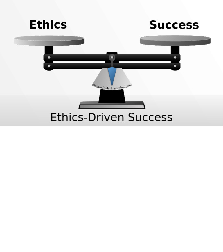 Ethics-Driven Success | PDF