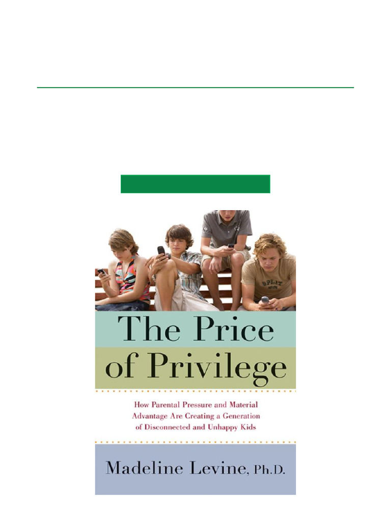 The Price of Privilege: Kids' Discontent | PDF