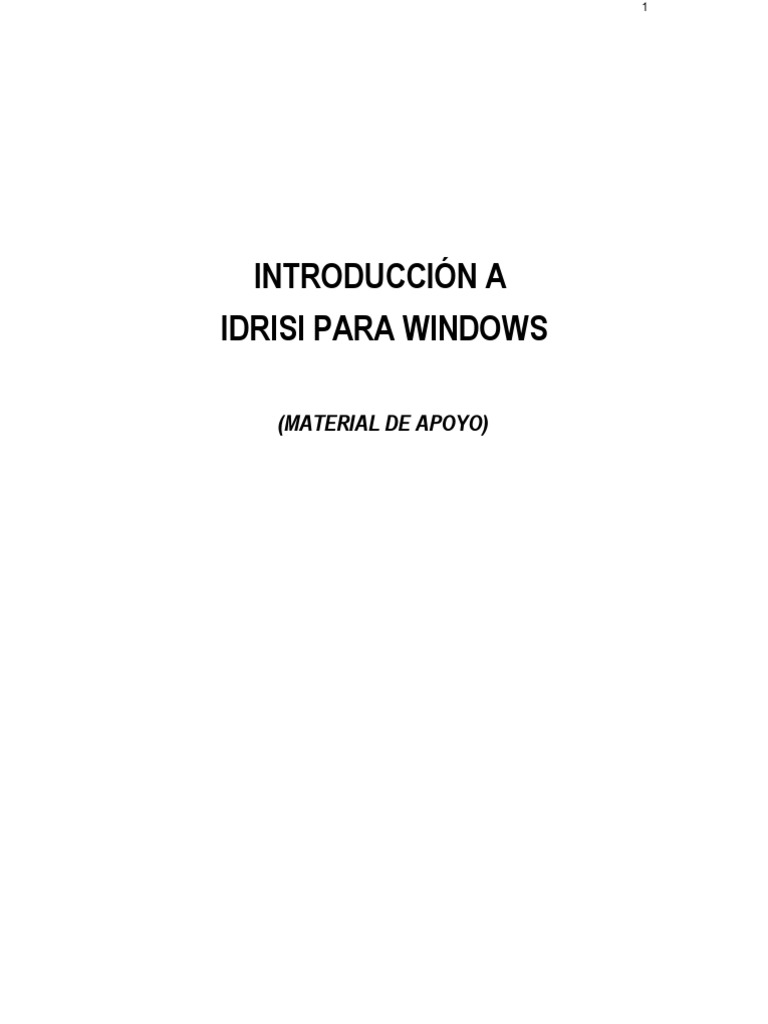 Manual Idrisi | PDF | Sistema de información geográfica | Archivo de ...