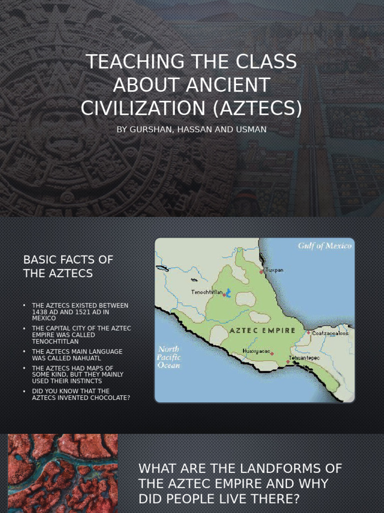 Teaching The Class About Ancient Civilization (Aztecs) : by Gurshan ...